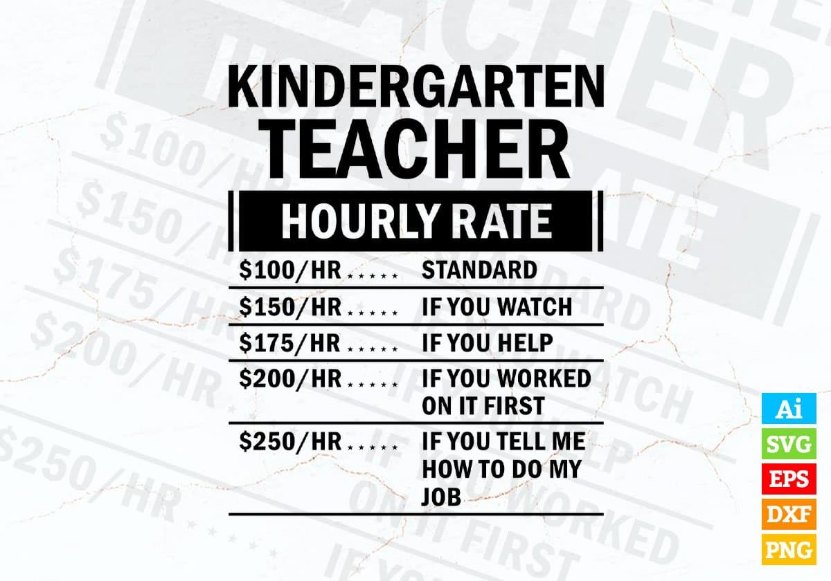 Kindergarten Teacher Hourly Rate Vector T shirt Design In Svg Files kindergarten-teacher-hourly-rate-vector-t-shirt-design-in-svg-files