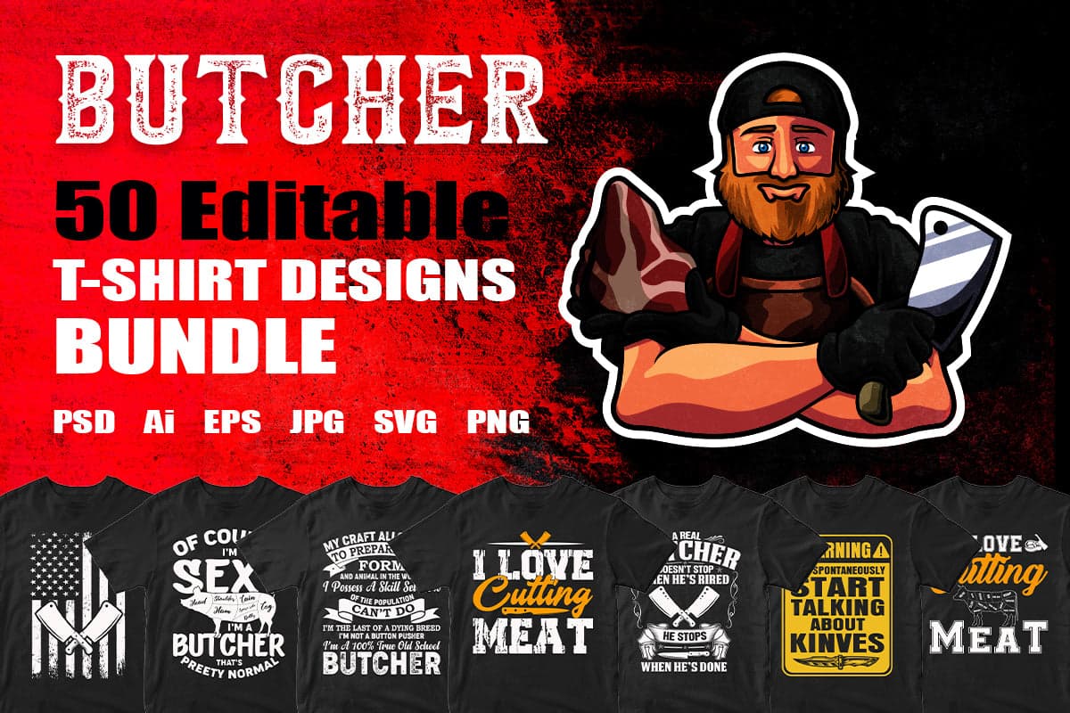 Butcher 50 Editable T-shirt Designs Bundle Svg Png Files ...