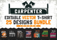 Carpenter 25 editable vector t-shirt designs bundle svg png printable ...