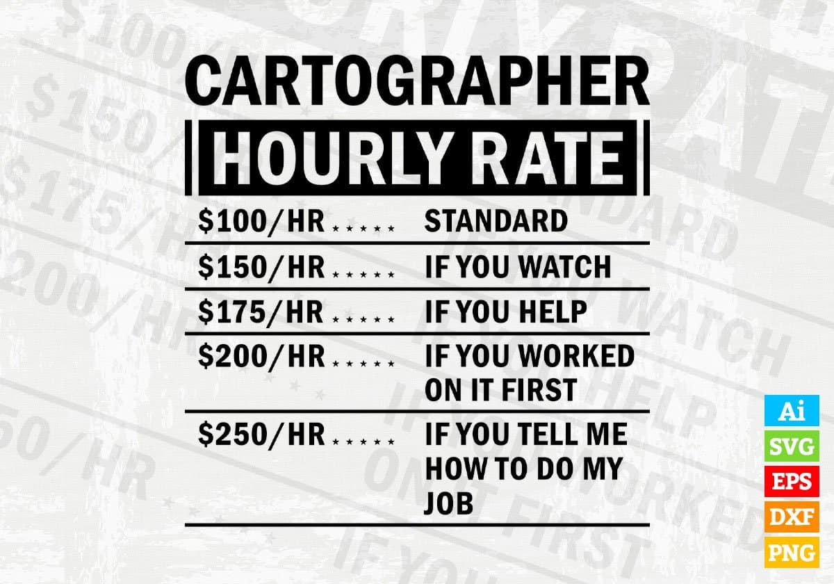 Funny Cartographer Hourly Rate Vector T-shirt Design Svg Files ...